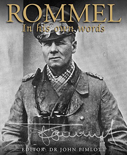 Amazon.com: Rommel: In His Own Words (Military Classics): 9781782743163 ...