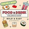 Food & Drink Bold and Easy Coloring Book: Fun & Simple Bold Line ...