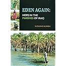 Eden Again: Hope in the Marshes of Iraq: Suzanne Alwash: 9780988651425 ...