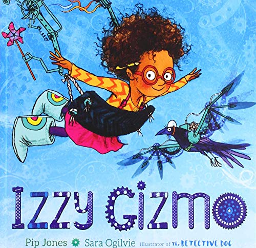 Izzy Gizmo: Jones, Pip: 9781471185281: Books - Amazon