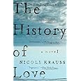 Amazon.com: The History of Love: 9780393328622: Krauss, Nicole: Books