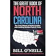 The Great Book of North Carolina: The Crazy History of North Carolina ...