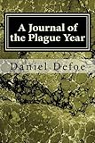 A Journal of the Plague Year (Dover Thrift Editions): Daniel Defoe ...