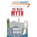 Amazon.com: The Math Myth: And Other STEM Delusions eBook: Andrew ...