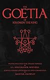 The Goetia: The Lesser Key of Solomon the King: Lemegeton - Clavicula Salomonis Regis, Book 1 ...