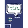 Practically Speaking: Rothwell, J. Dan: 9780197648414: Amazon.com: Books