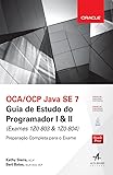 OCA / OCP Java SE 8 Programmer Certification Kit: Exam 1Z0-808 and Exam ...