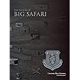 The History of Big Safari: Grimes, Colonel Bill, Grimes Usaf Retired ...