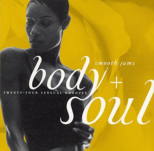 Various Artists - Body + Soul: Smooth Jams - Amazon.com Music