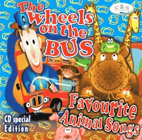 The Wheels on the Bus: Favourite Animal Songs - CRS Records