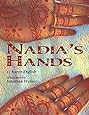 Nadia's Hands: Karen English, Jonathan Weiner: 9781590787847: Amazon ...