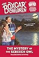 The Mystery of the Screech Owl (The Boxcar Children Mystery ...
