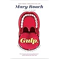 Gulp: Adventures on the Alimentary Canal: Roach, Mary: 9780393348743 ...