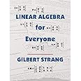 Linear Algebra for Everyone (The Gilbert Strang Series): Strang ...