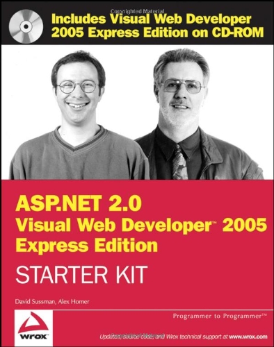 Wrox's ASP.NET 2.0 Visual Web Developer 2005 Express Edition Starter ...