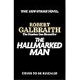 The Hallmarked Man: A Novel: Galbraith, Robert: 9780316586009: Amazon ...