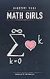 Math Girls: Yuki, Hiroshi, Gonzalez, Tony: 9780983951308: Amazon.com: Books