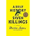 Amazon.com: A Brief History of Seven Killings (Booker Prize Winner): A Novel: 9781594486005 ...
