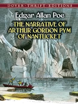 The Narrative of Arthur Gordon Pym of Nantucket (Dover Thrift Editions ...