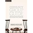 Community Group Guide: Brad House: 9781938805004: Amazon.com: Books