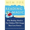 Reading Magic: Why Reading Aloud to Our Children Will Change Their ...