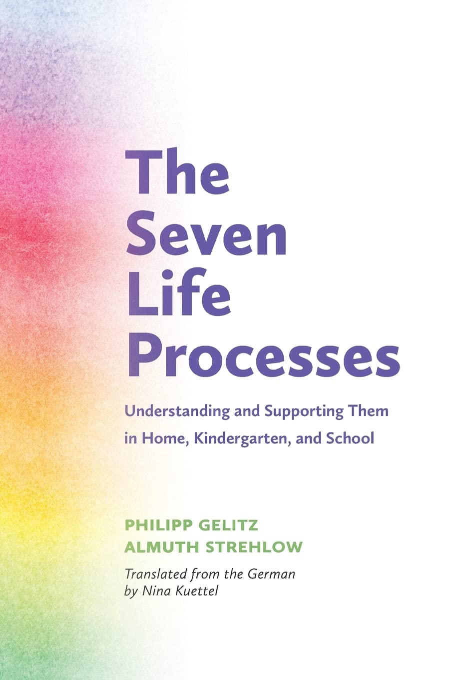 Mua The Seven Life Processes: Understanding and Supporting Them in Home ...