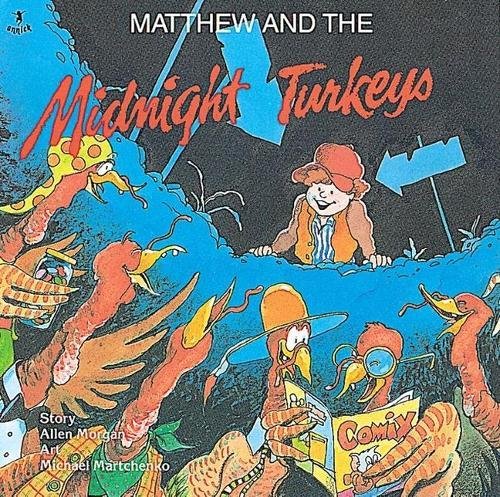 Amazon.com: Matthew and the Midnight Turkeys (Matthew's Midnight ...