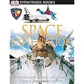 DK Eyewitness Books: Space Exploration: Blast into Space and Hitch a ...