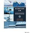 Hospitality Law: Managing Legal Issues in the Hospitality Industry ...