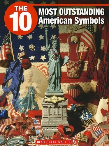 The 10 Most Outstanding American Symbols | World's Biggest Leveled Book ...