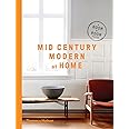 Mid Century Modern At Home: D C HILLIER: 9780738723396: Amazon.com: Books