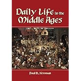 Amazon.com: Daily Life in Medieval Times: A Vivid, Detailed Account of ...