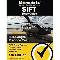 SIFT Study Guide: SIFT Exam Secrets, Full-Length Practice Test, Step-by ...