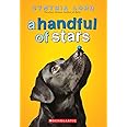 A Handful of Stars: Lord, Cynthia: 9780545700283: Amazon.com: Books