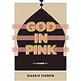 God in Pink by Namir, Hasan
