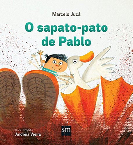 O Sapato-Pato de Pablo PDF Marcelo Jucá