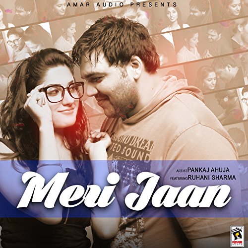 Meri Jaan (feat. Ruhani Sharma) in Pakistan - StarShop.pk