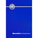 Narcotics Anonymous Collection: Basic Text, Sixth Edition; It Works ...