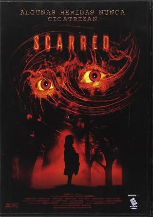 9405. Scarred (2005) | Alex's 10-Word Movie Reviews