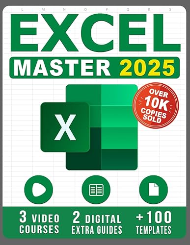Excel: The Complete Illustrative Guide for Beginners to Learning any Fundamental, Formula ...