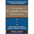 Creating Competitive Advantage: Give Customers a Reason to Choose You ...