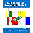 Programming The Raspberry Pi Pico/W In C, Second Edition, Fairhead, Harry, eBook - Amazon.com