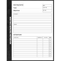 Meeting Minutes Notebook: Note Taking Book for Work with Action Items ...