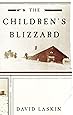 Amazon.com: The Children's Blizzard (9780060520762): Laskin, David: Books