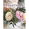 Principles of Floral Design: Diehl Scace, Pat, DelPrince, James M ...