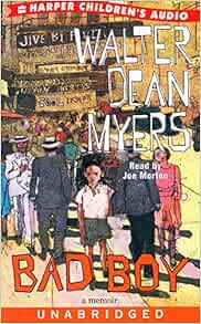 Bad Boy: Walter Dean Myers, Joe Morton: 9780694525355: Amazon.com: Books