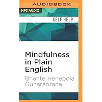 Amazon.com: Mindfulness in Plain English: 9781536610208: Bhante ...