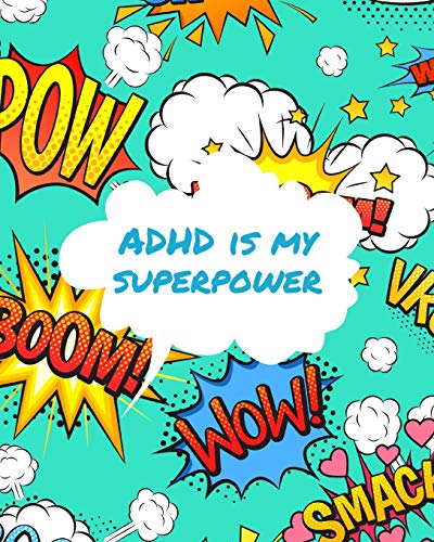 ADHD Is My Superpower: Attention Deficit Hyperactivity Disorder ...