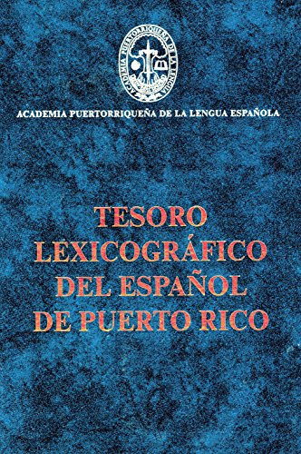 Tesoro Lexicográfico Del Español De Puerto Rico (Biblioteca de autores ...