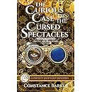 The Curious Case of the Cursed Spectacles (Curiosity Shop Cozy ...